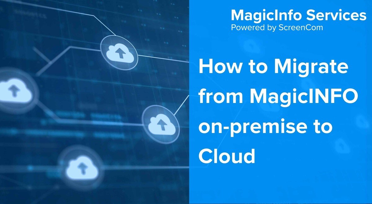 Complete Guide to Installing MagicINFO On-Premise