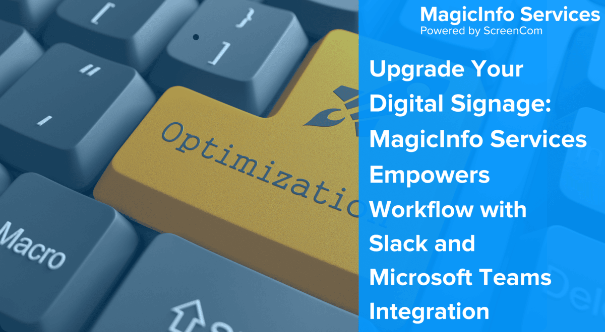 Bring Business Content To Life With MagicINFO Digital Signage Software